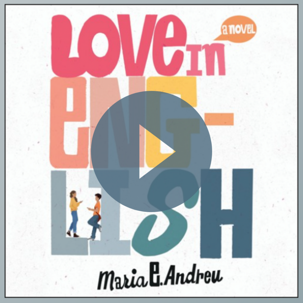 Love in English | novel by Maria E. Andreu | young adult book